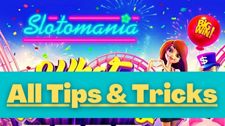 Slotomania Tips and Tricks: Game Mastery and Maximizing Winnings